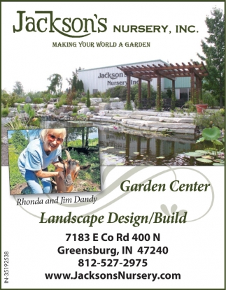 Making Your World a Garden, Jackson's Nursery, Greensburg, IN