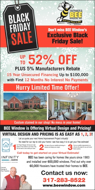 Black Friday Sale, Faerber's Bee Window, Inc, Fishers, IN